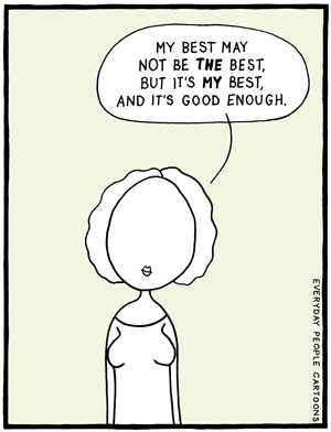 Good Enough Comic by Everyday People Cartoons
