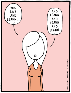 Live And Learn Comic by Everyday People Cartoons
